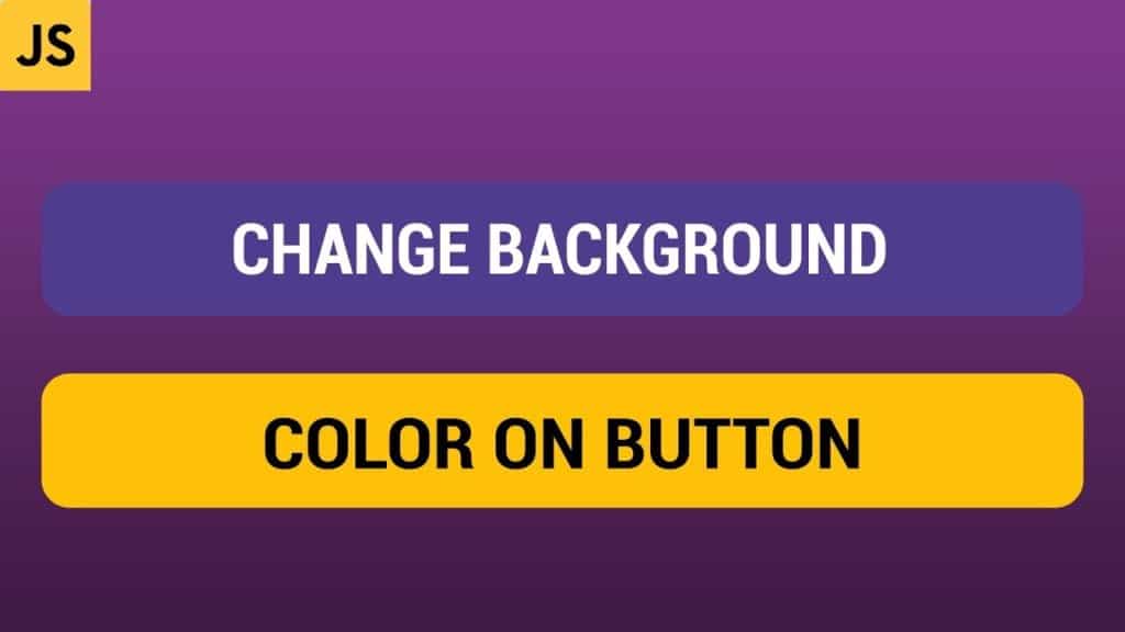 Change Background Color On Button Click In Javascript Archives Orange County Website Design 
